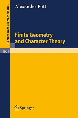 Finite Geometry and Character Theory - ISBN13:9783540590651 - 澜瑞外文-网上购买 ...