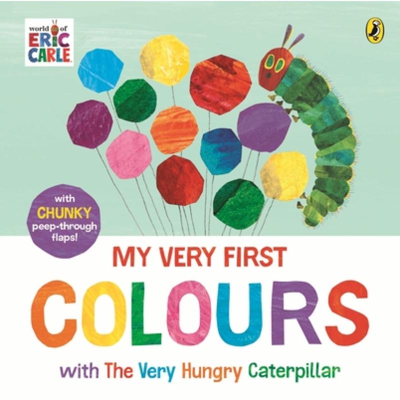 Colours: Learn and Play with The Very Hungry Caterpillar: A Lift-the ...
