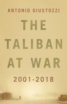 The Taliban at War: 2001 - 2021 - ISBN13:9780190092399 - 澜瑞外文-网上购买外文原版 ...