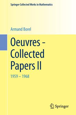 Oeuvres - Collected Papers II : 1959 - 1968 - ISBN13:9783662443101 - 澜瑞 ...