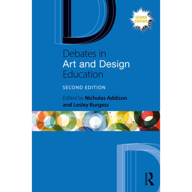 Debates in Art and Design Education - ISBN13:9780367193218 - 澜瑞外文-网上购买 ...