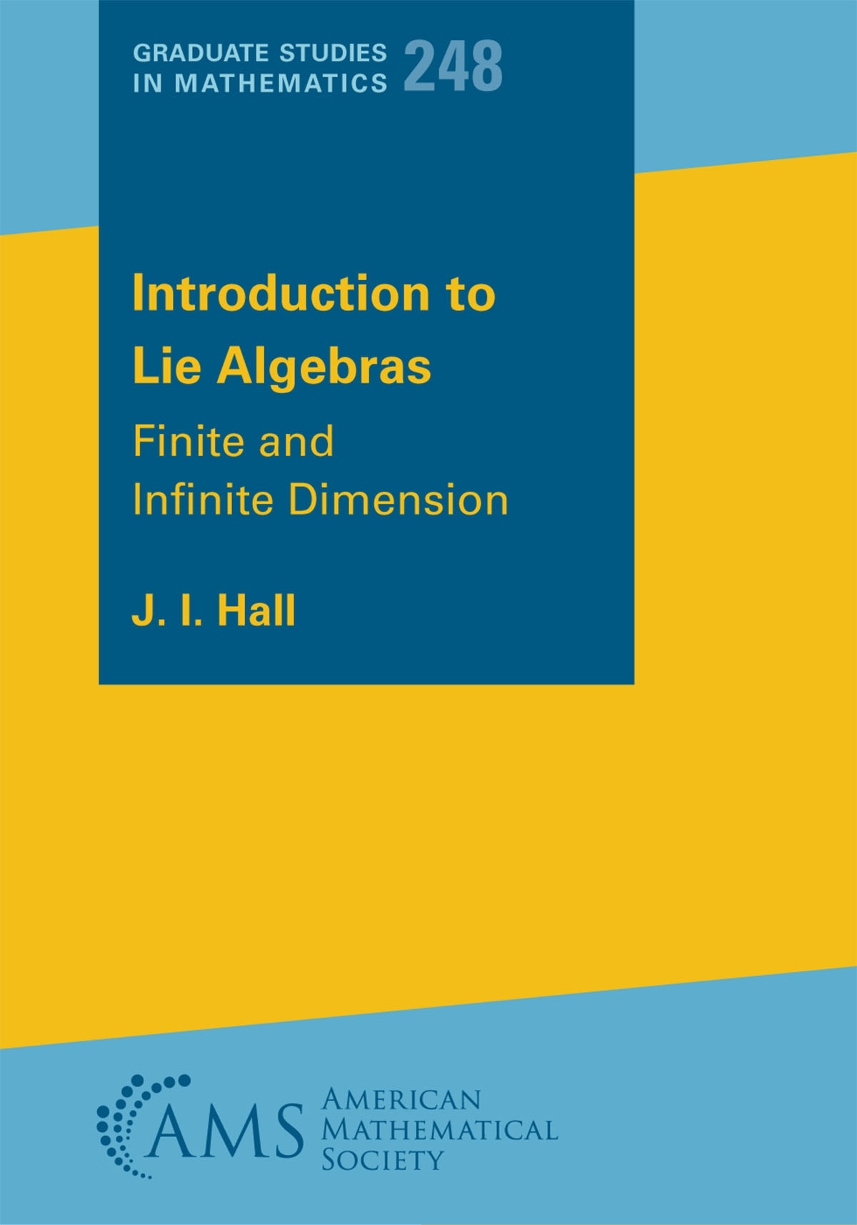 Introduction to Lie Algebras: Finite and Infinite Dimension - ISBN13 ...