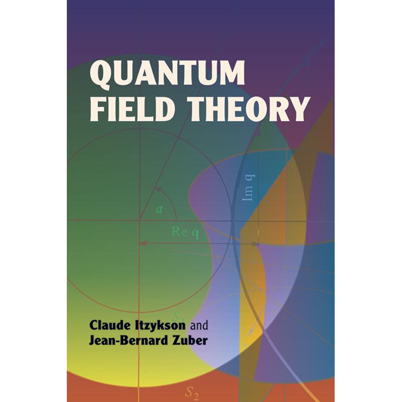 Quantum Field Theory - ISBN13:9780486445687 - 澜瑞外文-网上购买外文原版进口图书 LANREE